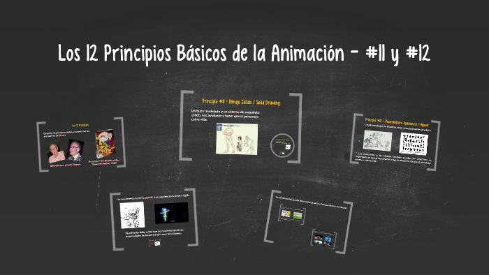 Los 12 Principios de la Animación - #11 y #12 by Leonor Galvez on Prezi