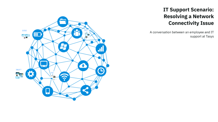 IT Support Scenario: Resolving a Network Connectivity Issue by Lady ...