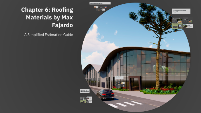 Chapter 6: Roofing Materials by Max Fajardo by Dianne Espiritu on Prezi