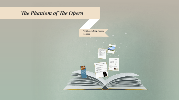 The Phantom of The Opera by on Prezi