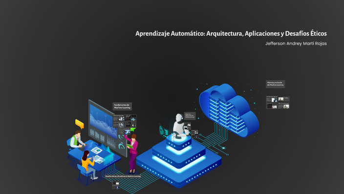 Aprendizaje Automático: Arquitectura, Aplicaciones y Desafíos Éticos by ...