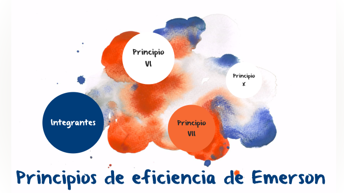 Principios de eficiencia de Emerson by Jorge Castro on Prezi