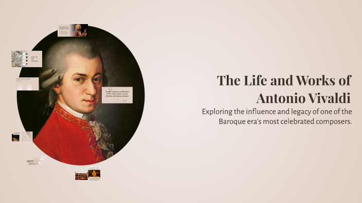 The Life and Works of Antonio Vivaldi by Victor Trentea on Prezi