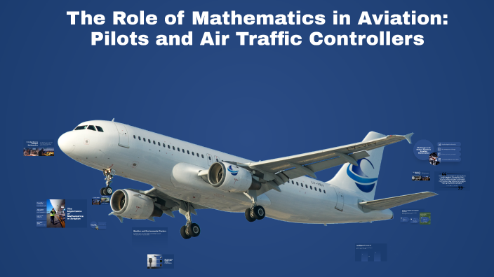 The Role of Mathematics in Aviation: Pilots and Air Traffic Controllers ...