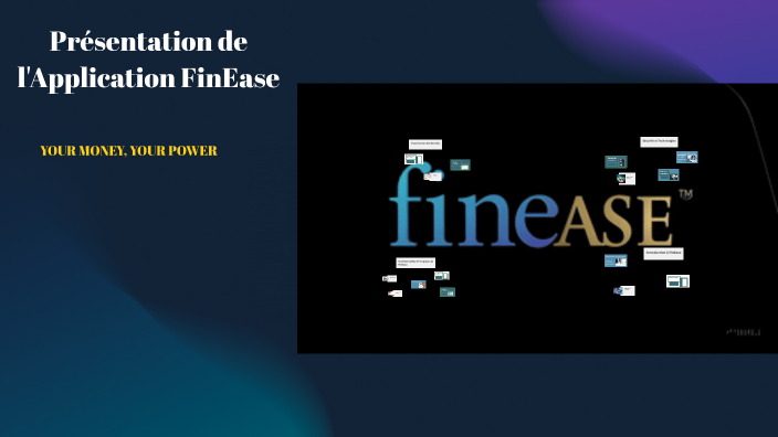 Présentation de l'Application FinEase by Trésor MAKOSSO NAVEQUE on Prezi