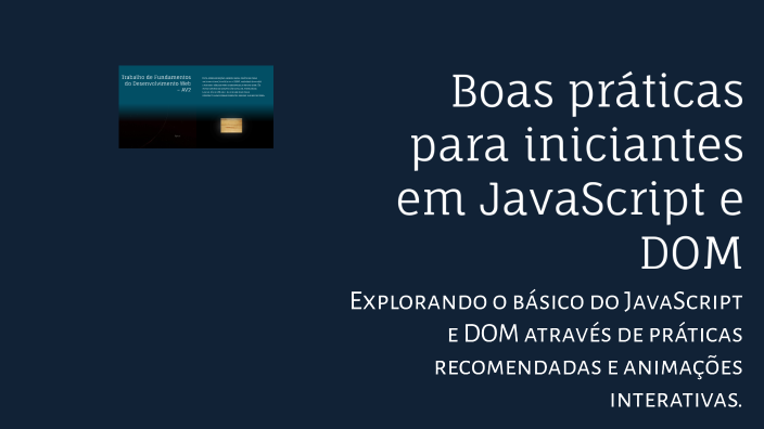 Boas práticas para iniciantes em JavaScript e DOM by Lívia Maria Dias ...
