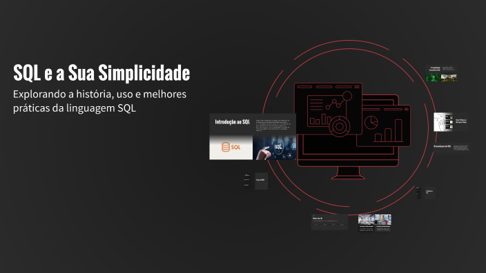 SQL e a Sua Simplicidade by Gustavo Marcondes on Prezi