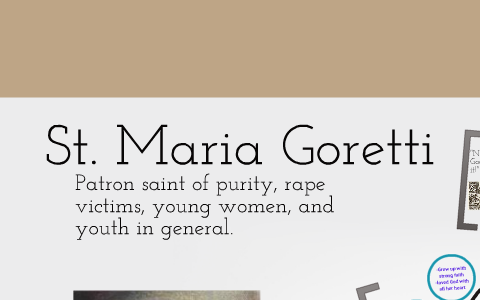 St. Maria Goretti by Morgan Salsman on Prezi