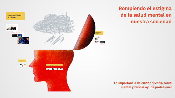 Rompiendo el estigma de la salud mental en nuestra sociedad by Sheila ...