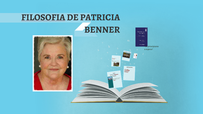 FILOSOFIA DE PATRICIA BENNER by Karina Salazar on Prezi