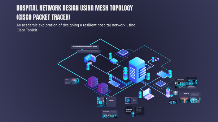 HOSPITAL NETWORK DESIGN USING MESH TOPOLOGY (CISCO PACKET TRACER) by ...