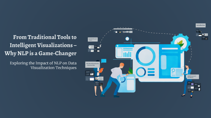 From Traditional Tools to Intelligent Visualizations – Why NLP is a ...