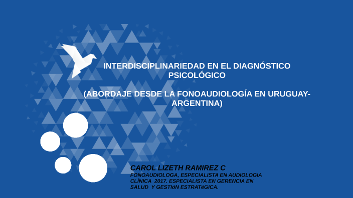 INTERDISCIPLINARIEDAD EN EL DIAGNÓSTICO PSICOLÓGICO (ABORDAJE DESDE LA ...