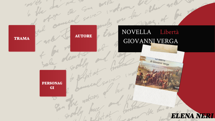 libertà GIOVANNI VERGA by Elena Neri on Prezi