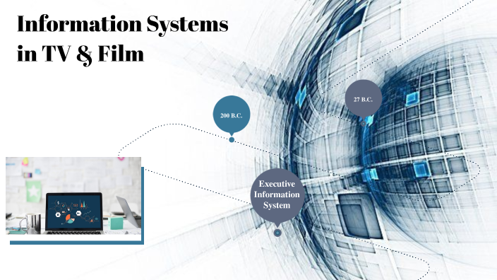 Information Systems in TV & Film by Chad hickman on Prezi