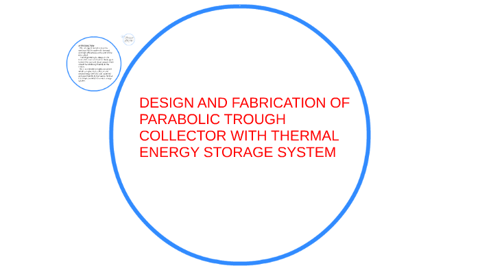 DESIGN AND FABRICATION OF PARABOLIC TROUGH COLLECTOR WITH TH by Vishnu ...