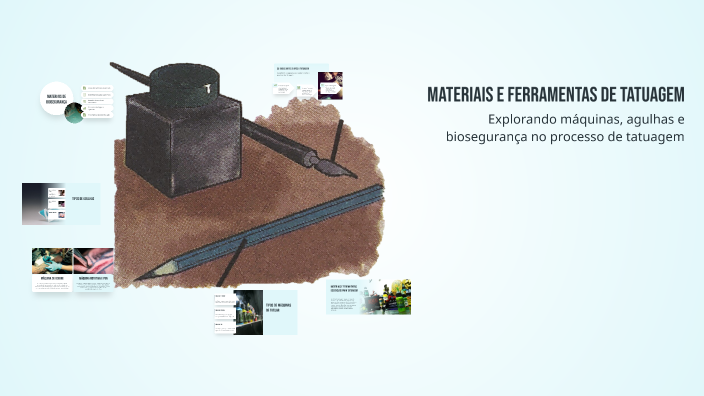 Materiais e Ferramentas de Tatuagem by Kat Antunes on Prezi