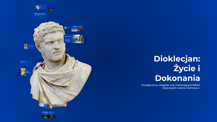 Dioklecjan: Życie i Dokonania by Tymoteusz Pirek on Prezi