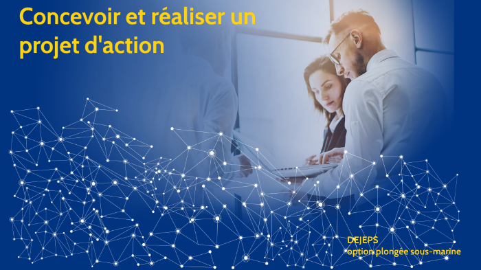 CONCEVOIR ET REALISER UN PROJET by Philippe CONSTANTIN on Prezi