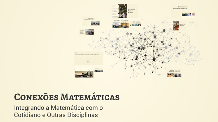 Conexões Matemáticas by Eliana Nascimento on Prezi