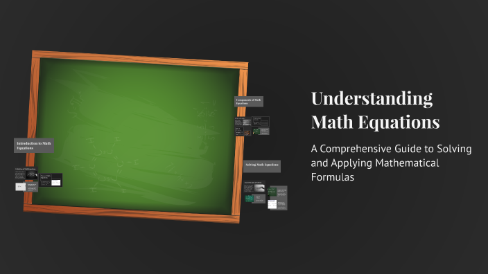 Understanding Math Equations by Zaria Brown on Prezi