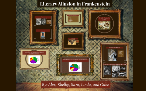 Literary Allusion in Frankenstein by Victor Frankenstein on Prezi