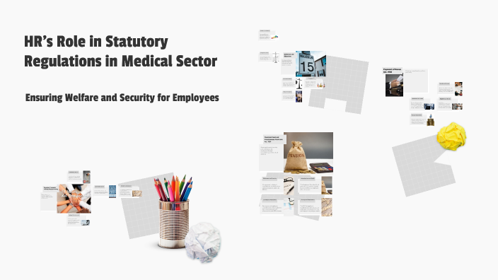 HR's Role in Statutory Regulations in Medical Sector by Kartik Tyagi on ...