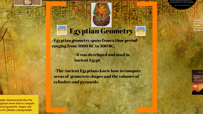 Egyptian Geometry by addie lee on Prezi