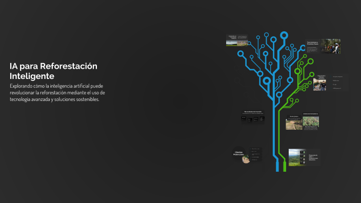 IA para Reforestación Inteligente by Victor Nauzet Padrón Alejo on Prezi