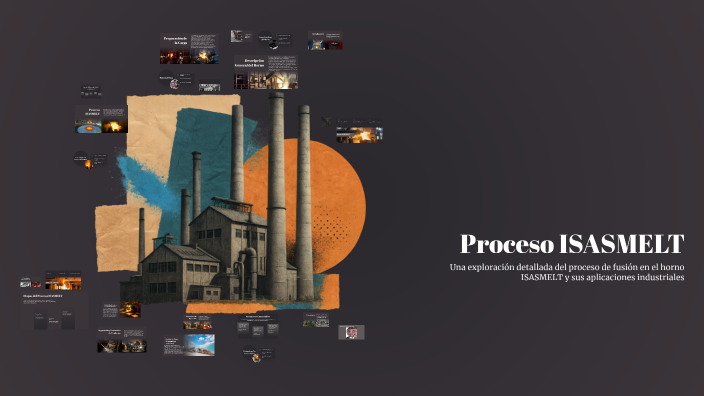Proceso ISASMELT by José María Alvarez Chacon on Prezi