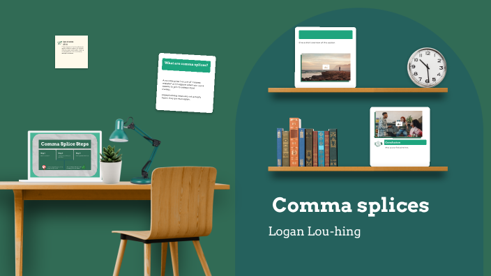 Comma Splices by Logan Louhing on Prezi