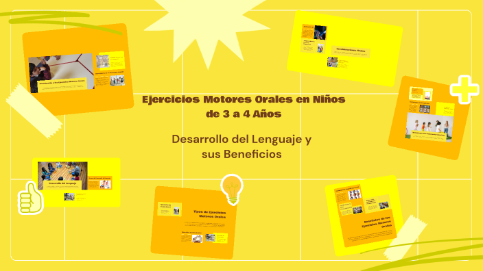 Ejercicios Motores Orales en Niños de 3 a 4 Años by Valery 27 on Prezi