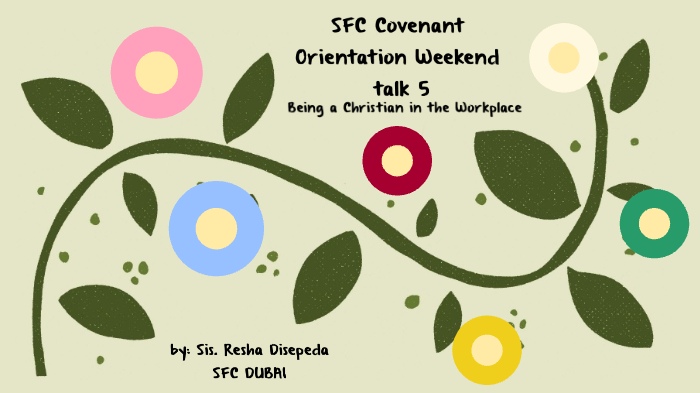 SFC Covenant Orientation Talk 5 by Resha Disepeda on Prezi