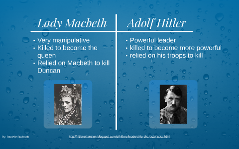 Lady Macbeth and Adolf Hitler by Danielle Buzhardt on Prezi