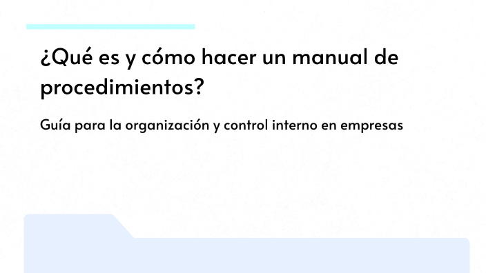 ¿Qué es y cómo hacer un manual de procedimientos? by Esmeralda rojas on ...