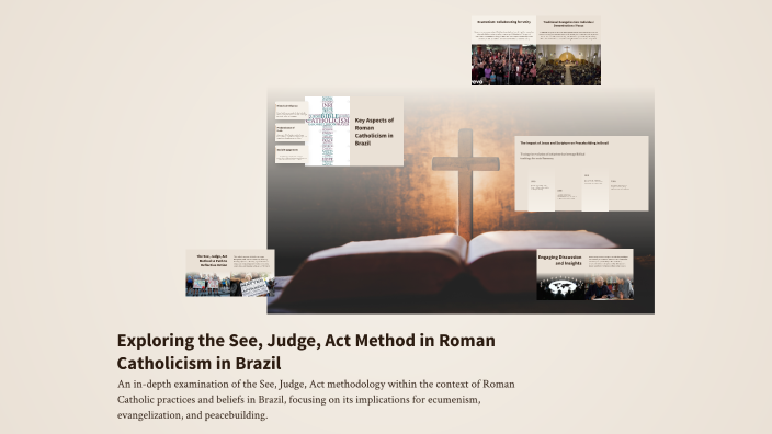 Exploring the See, Judge, Act Method in Roman Catholicism in Brazil by ...