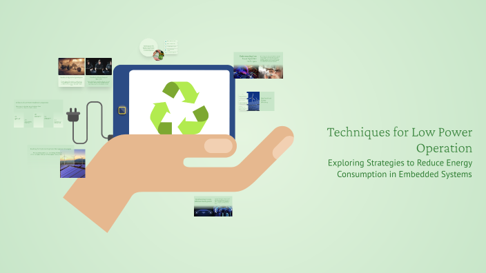 Techniques for Low Power Operation by ian gonzales on Prezi