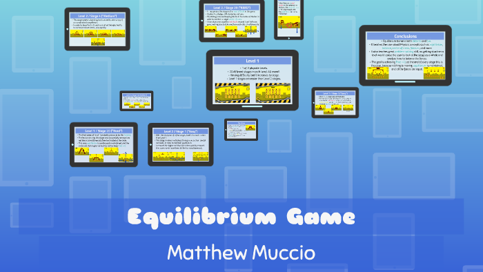 Equilibrium Game by Matthew Muccio on Prezi