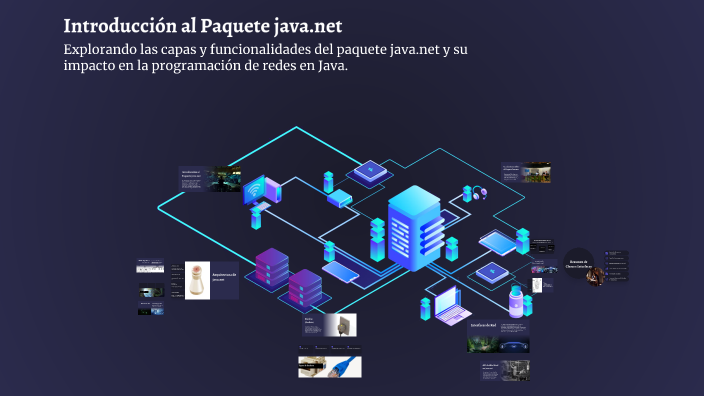 Introducción al Paquete java.net by Mao Ortiz on Prezi