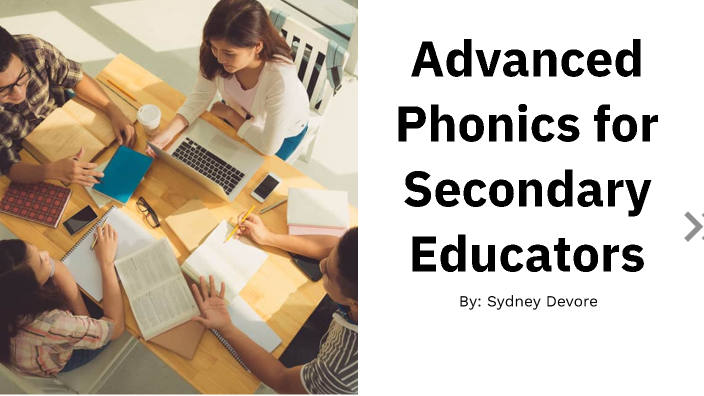 Sydney Devore: Phonics in Secondary by Sydney Devore on Prezi