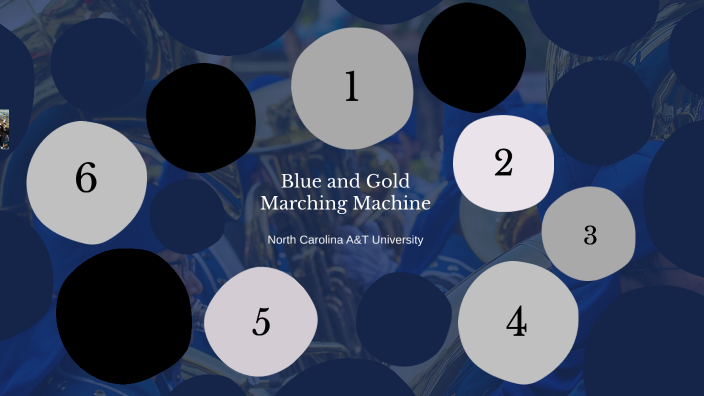 Blue and Gold Marching Machine by Camian Shell on Prezi