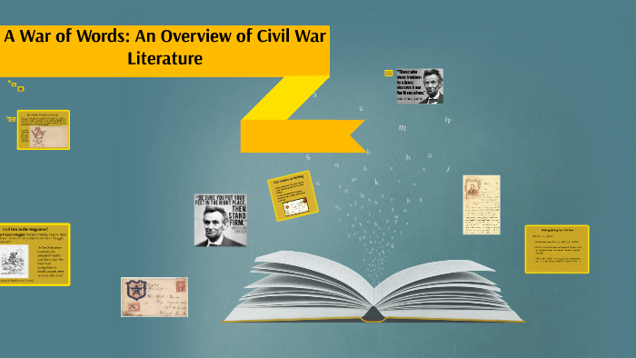 Overview of Civil War Literature by Colleen Tripp on Prezi