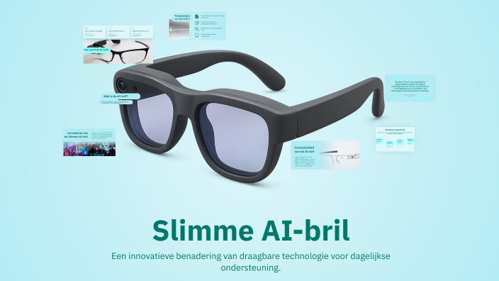 Slimme AI-bril by cyriel wauters on Prezi
