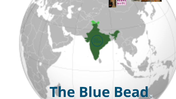 The Blue Bead by Jamie Martin on Prezi