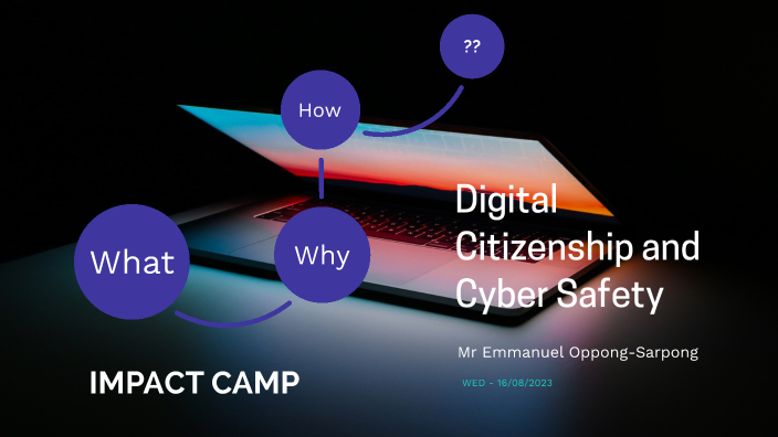Digital Citizenship & Cyber Bullying by Emmanuel Sarpong on Prezi