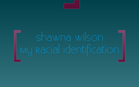Shawna Wilson by Shawna Wilson on Prezi