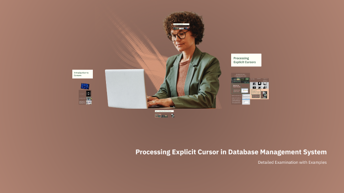 Processing Explicit Cursor in Database Management System by Deepa Kumar on Prezi