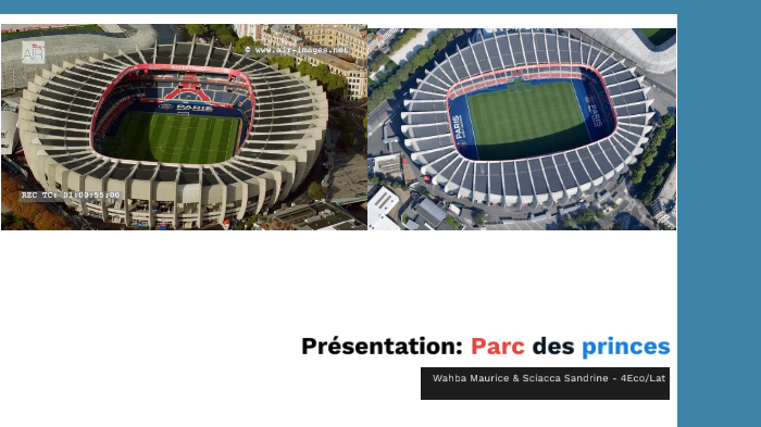 Parc des princes by maurice wahba on Prezi