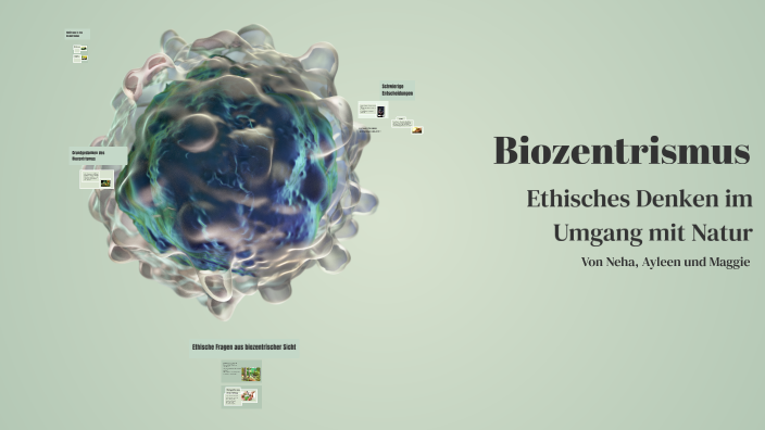 Biozentrismus by Neha Sharma on Prezi