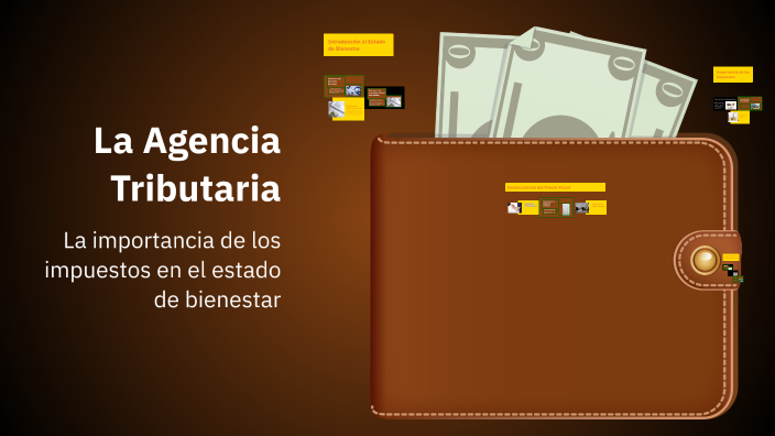 La Agencia Tributaria by fsdfsf sdfsdf on Prezi